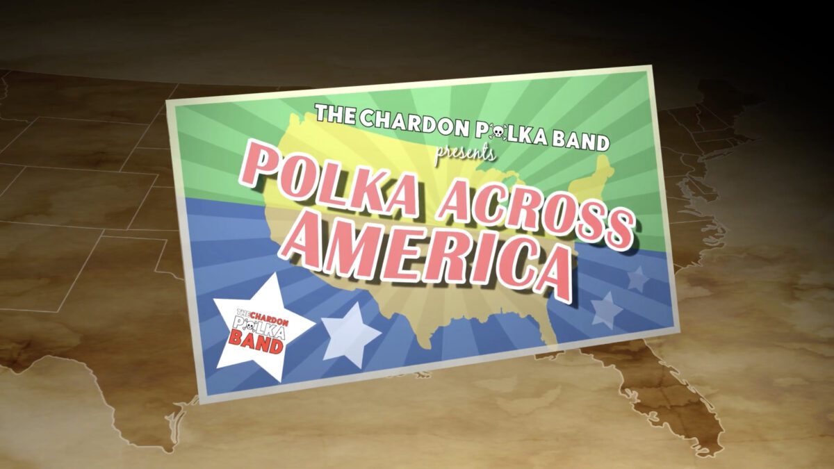 Polka Across America! - Chardon Polka Band